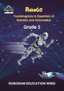 Grade 5 Robotics Book – Full Version – RoboRAM Education